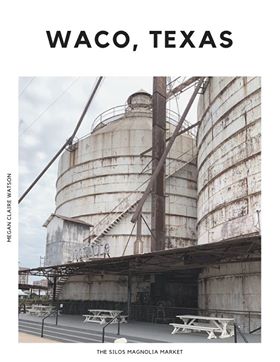 Things to do in Waco Texas - Megan Claire Watson